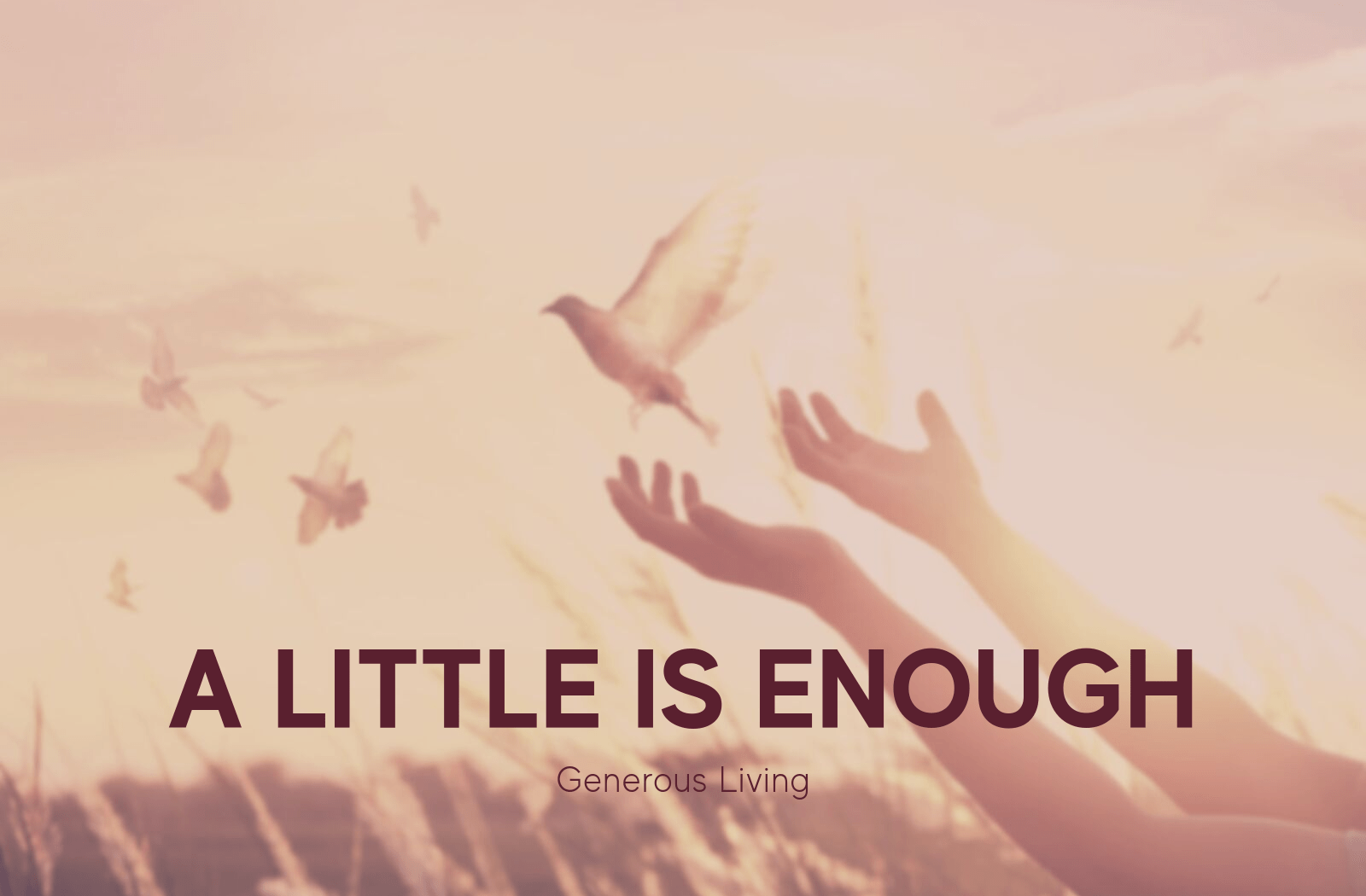 A Little Is Enough - Pacific Beach United Methodist Church - PB UMC - PBUMC