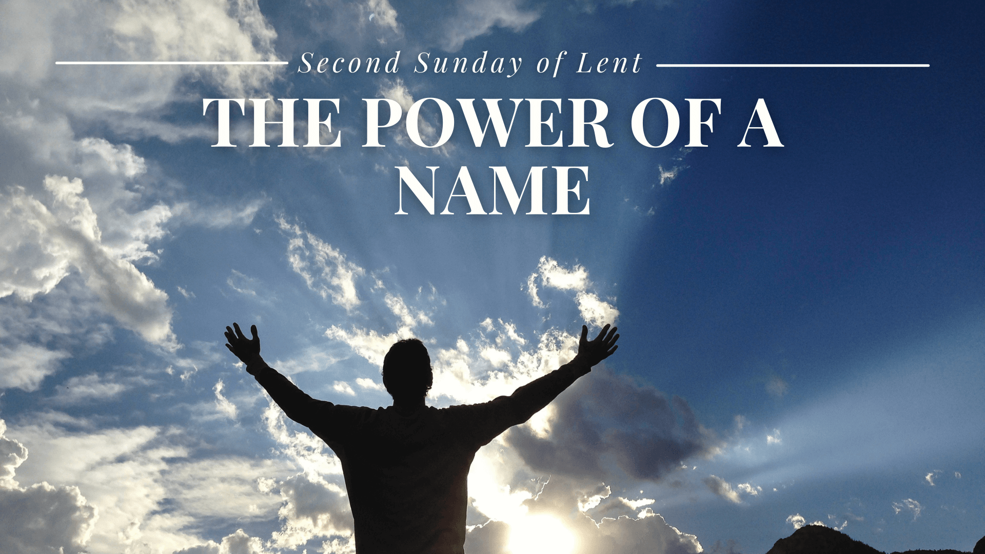 The Power of a Name - Pacific Beach United Methodist Church