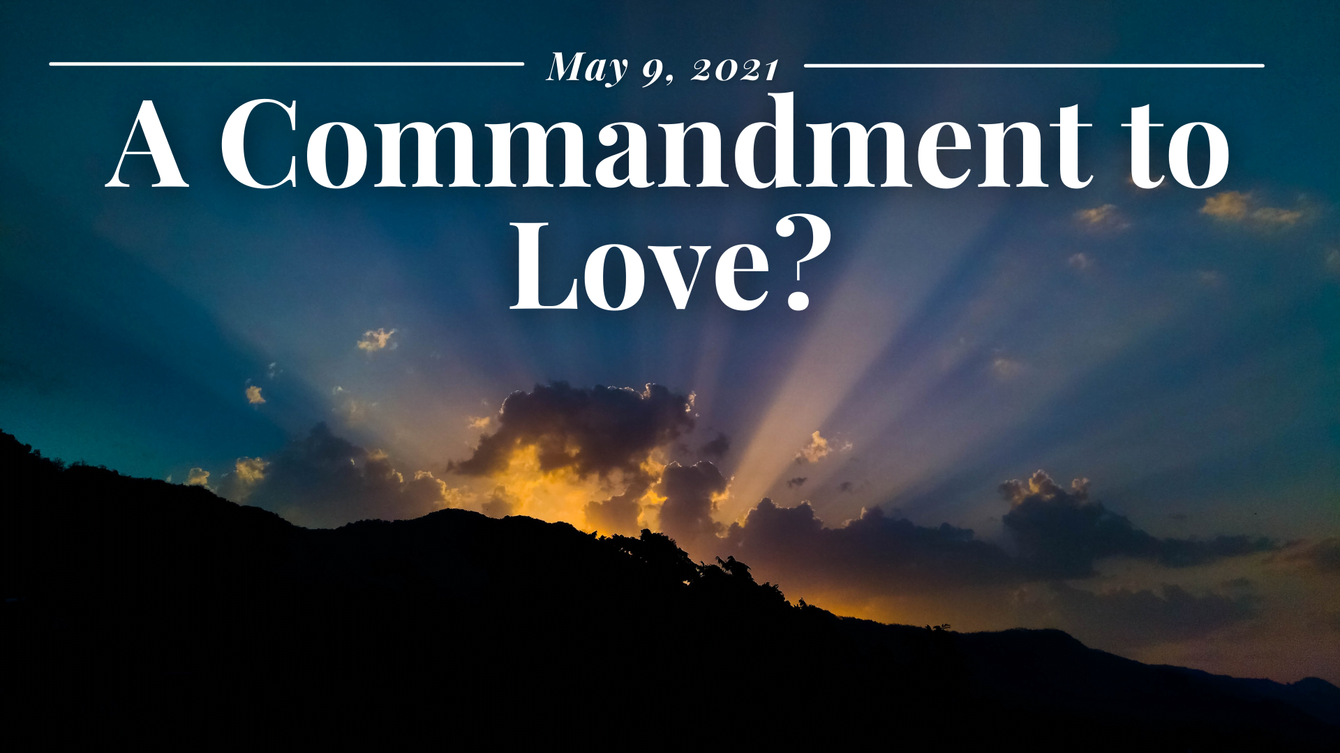 A Commandment to Love? - Pacific Beach United Methodist Church