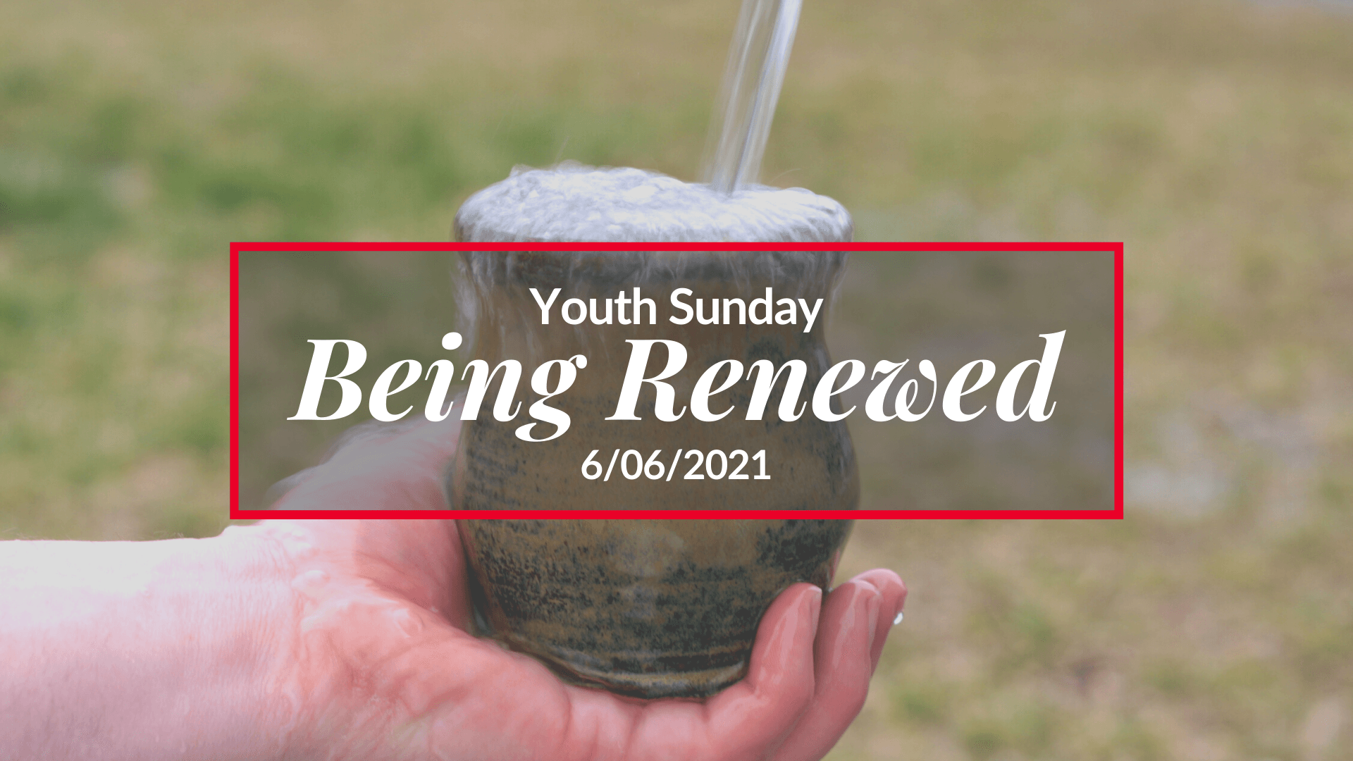 Being Renewed - Pacific Beach United Methodist Church