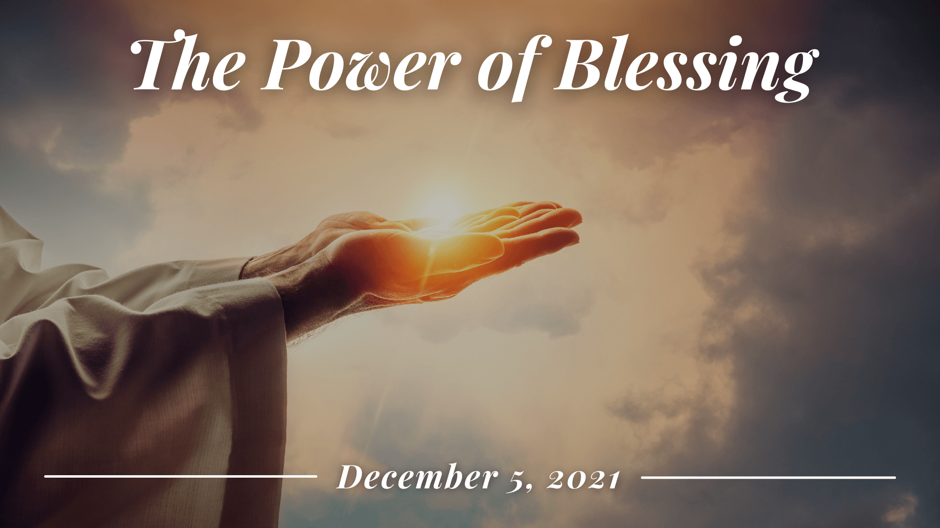 The Power of Blessing - Pacific Beach United Methodist Church