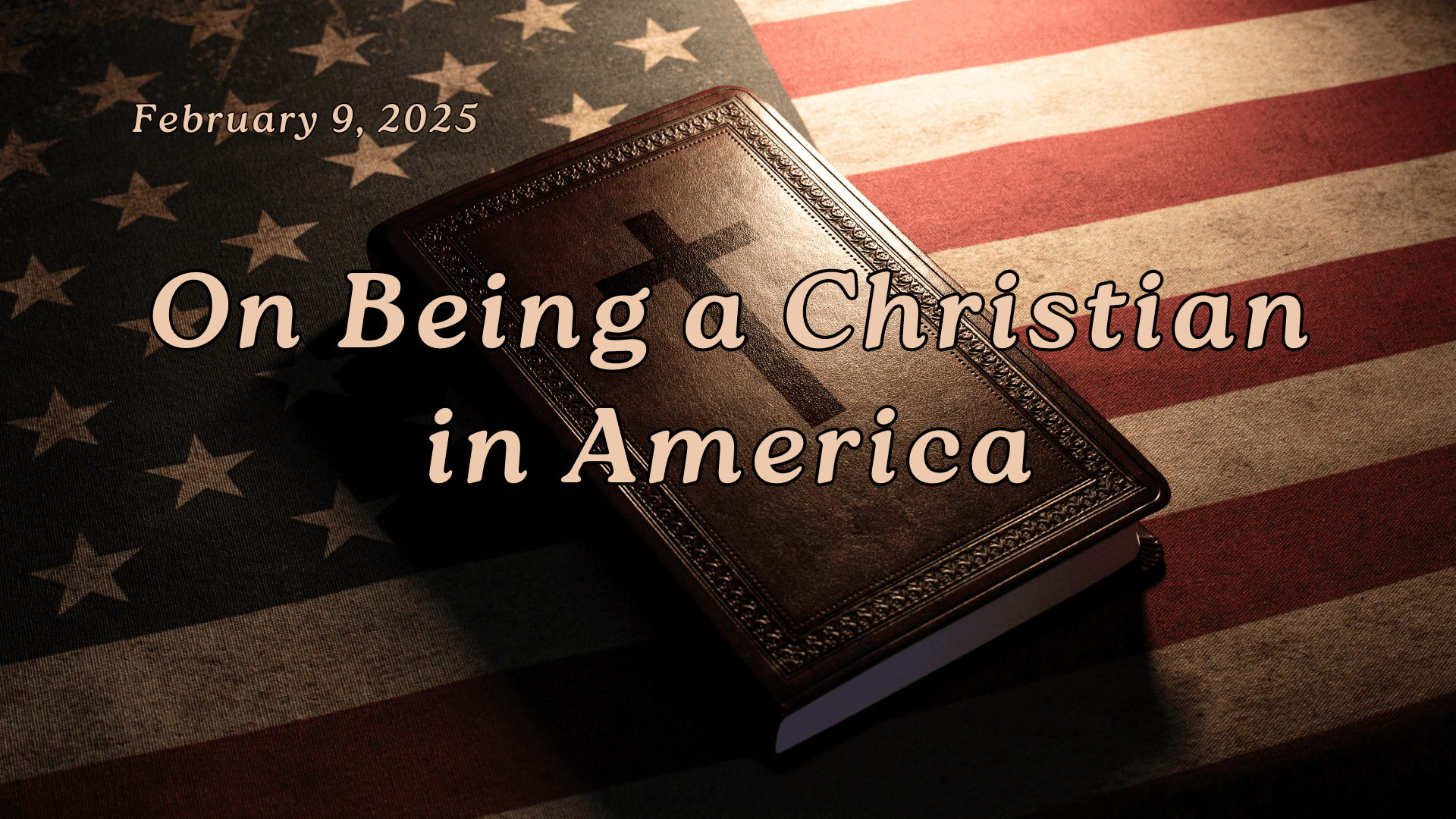 On Being a Christian in America - Pacific Beach United Methodist Church